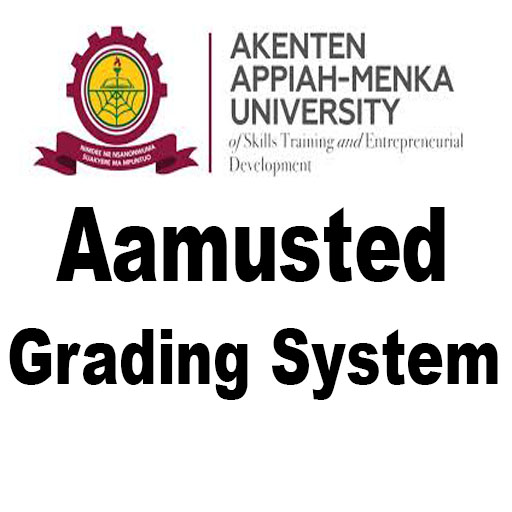 Aamusted Grading Scheme For Bachelor's Degree And Diploma 2024 - Work And Study Abroad - Work ...