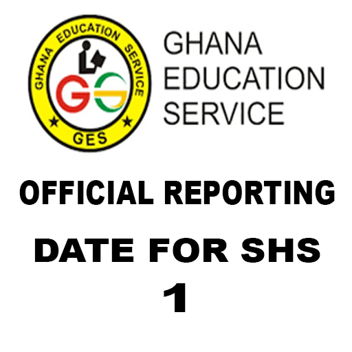 Official Reporting Date For SHS 1 Student For 2024/2025 Academic Year ...