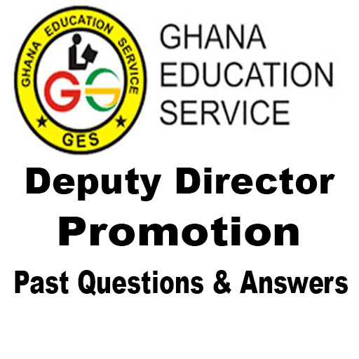 Deputy Director GES Promotion Past Question FEBRUARY 2020 - Work And ...